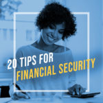 20 Tips for Financial Security (And Why Financial Security Is Important ...