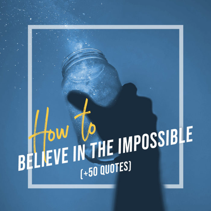 How to Believe in the Impossible (+50 Quotes) - Dean Graziosi