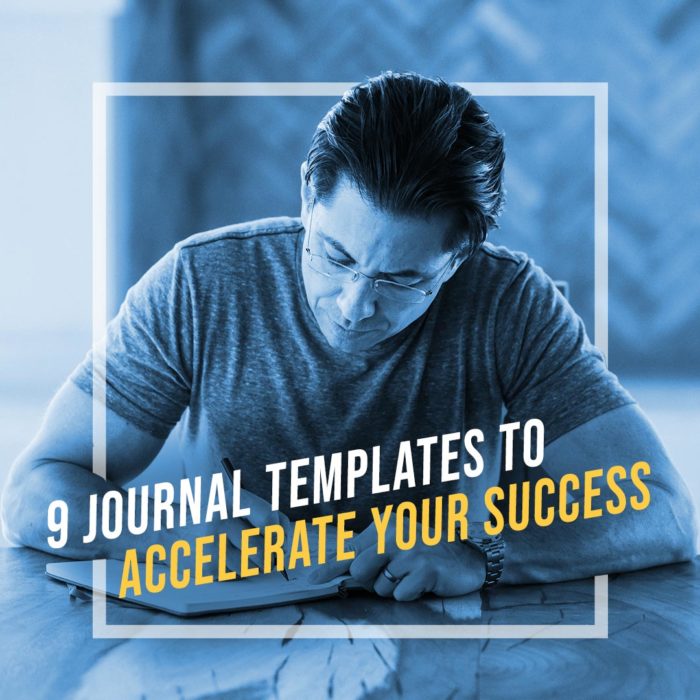 9 Journal Templates to Accelerate Your Success - Dean Graziosi